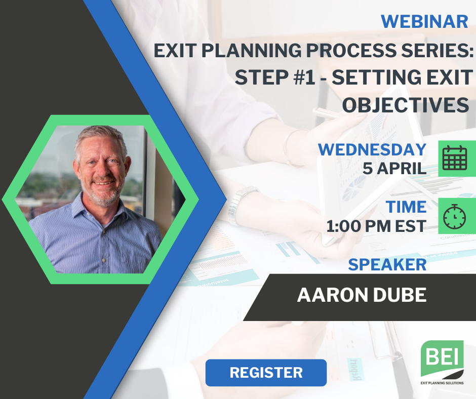 Exit Planning Process Series: Step #1 – Setting Exit Objectives